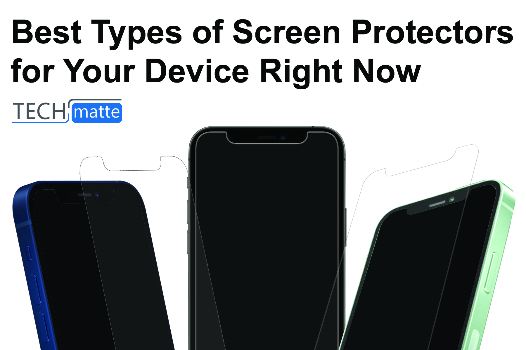 How Many Types Of Screen Guard at Anna Tichenor blog